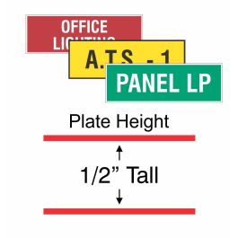 1/2" Height Custom Signage